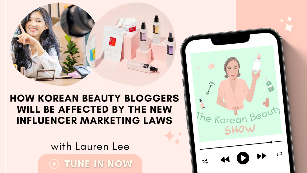 How Korean Beauty Bloggers will be affected by the new influencer ...